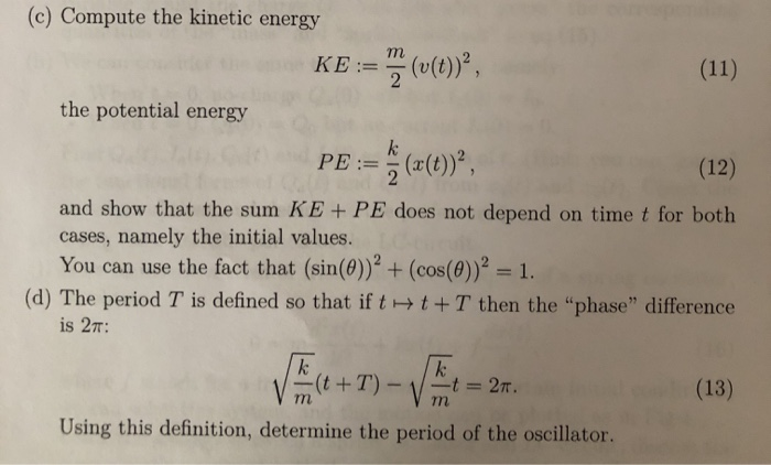 Solved (c) Compute the kinetic energy KE:= - (u(t), (11) the | Chegg.com