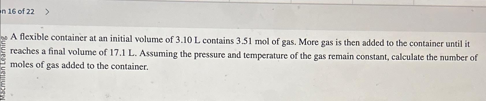 Solved A flexible container at an initial volume of 3.10L | Chegg.com