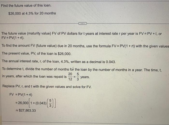 Solved Find the future value of this loan. $26,000 at 4.3% | Chegg.com