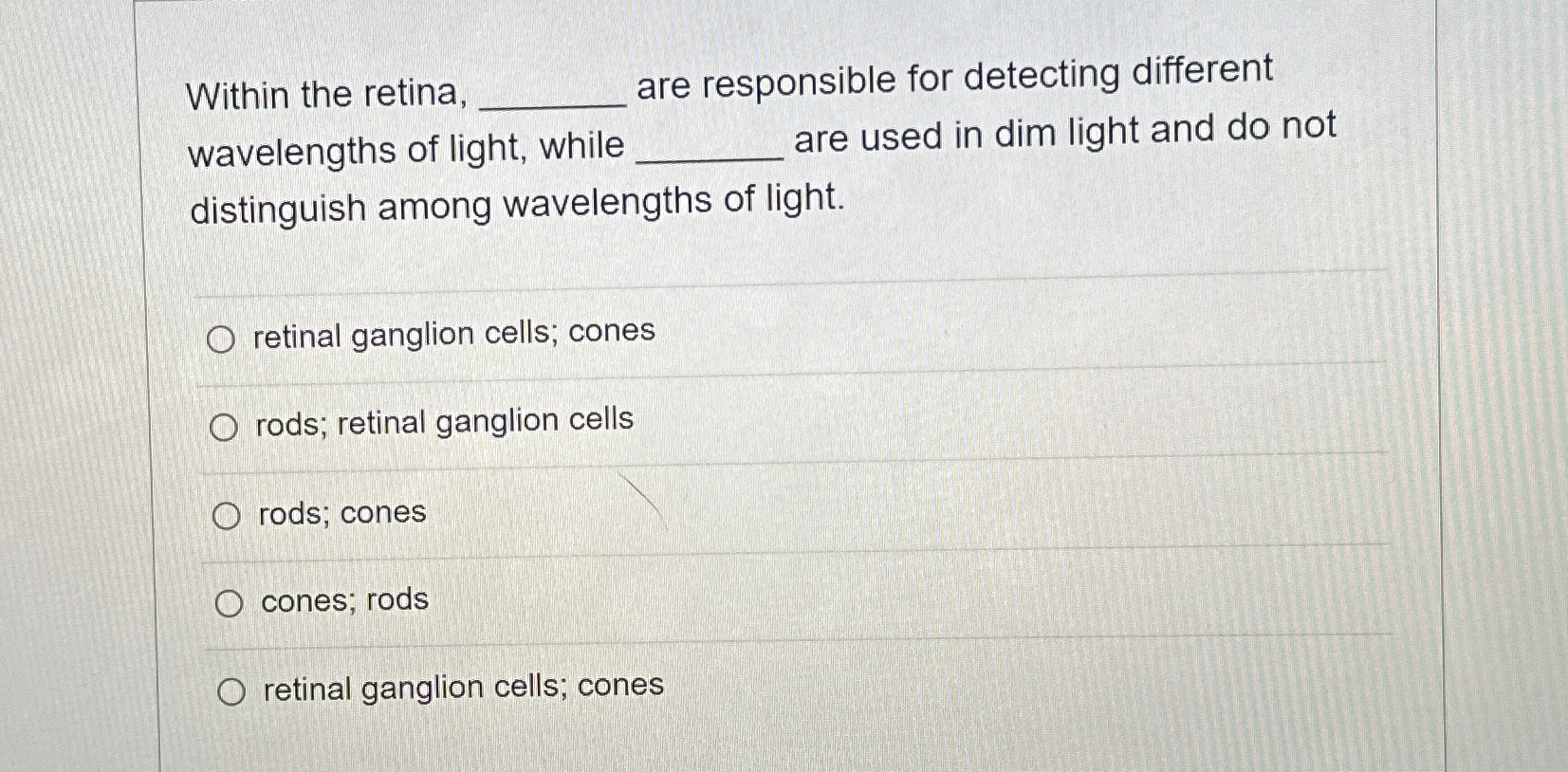 Solved Within the retina, are responsible for detecting | Chegg.com