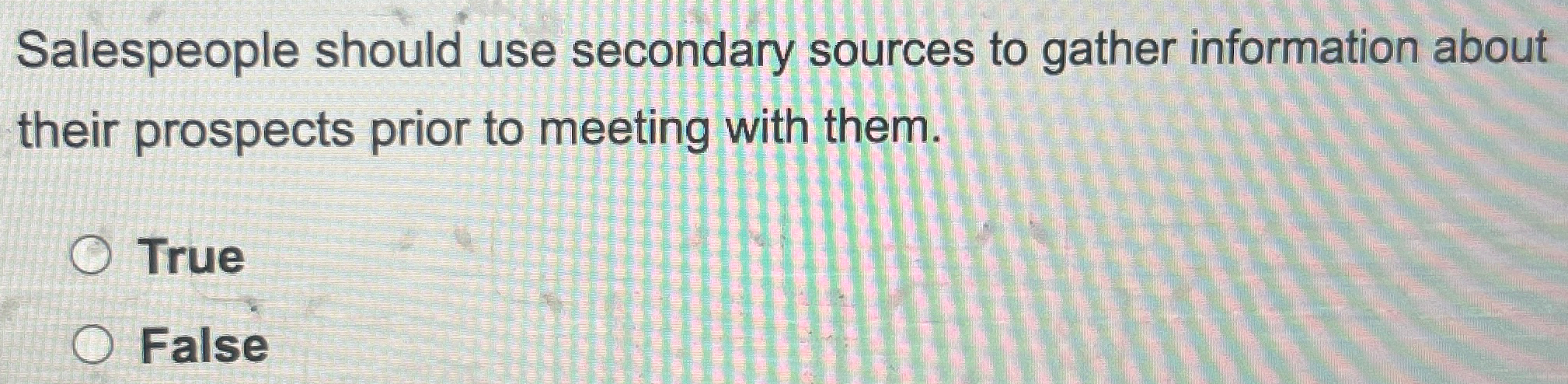 Solved Salespeople should use secondary sources to gather | Chegg.com