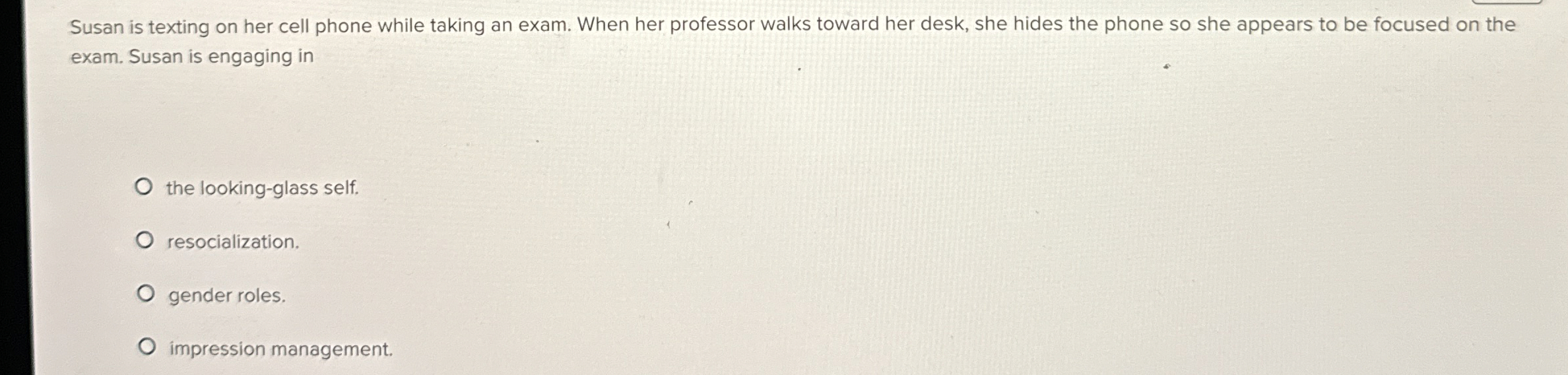 Solved Susan is texting on her cell phone while taking an | Chegg.com