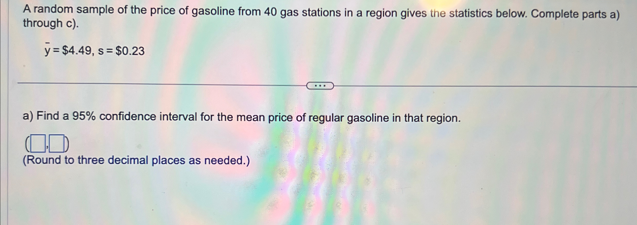 Solved A random sample of the price of gasoline from 40 ﻿gas | Chegg.com
