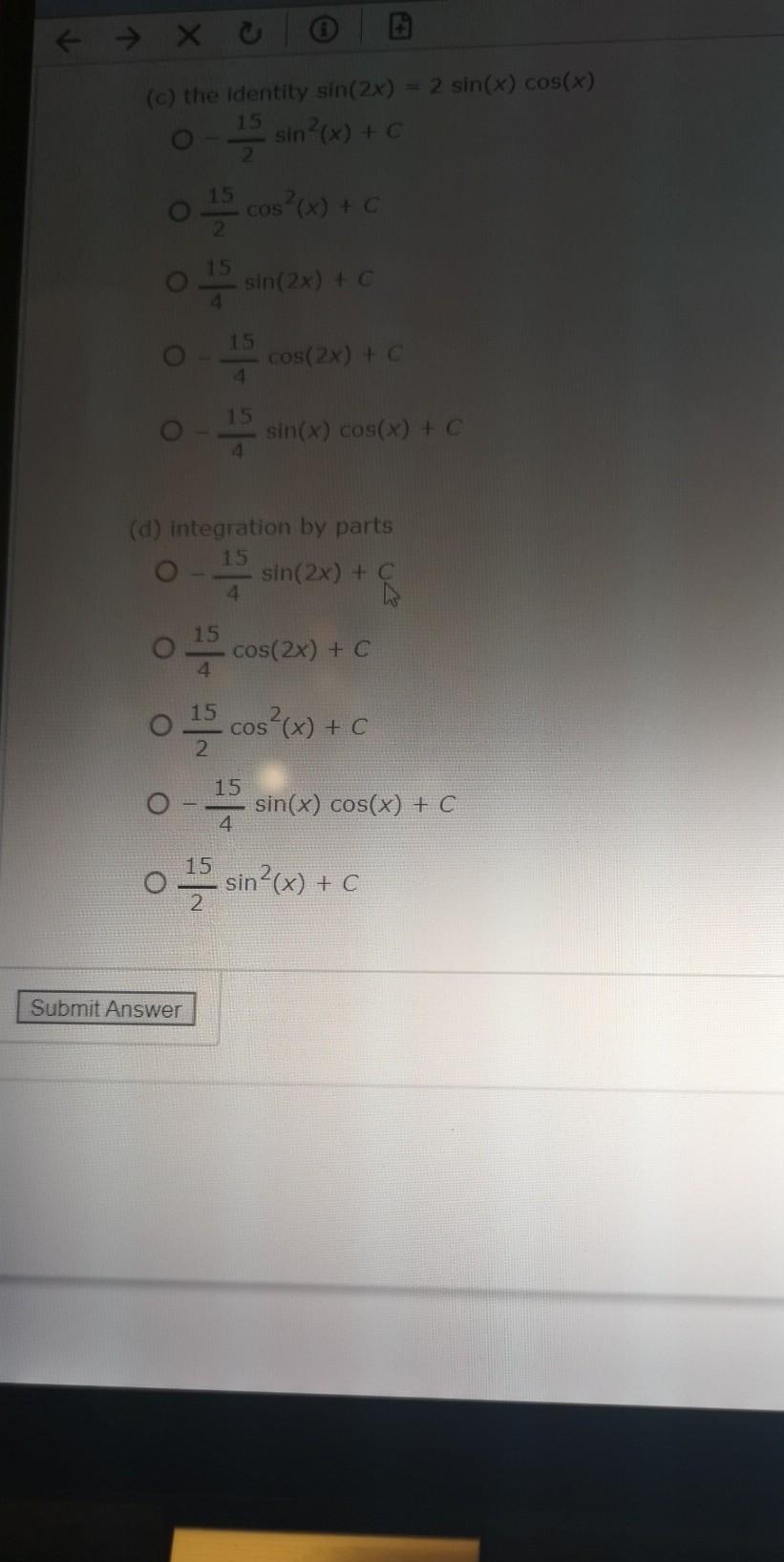 Solved Evaluate 15 15/ sin(x) cos(x) dx by four methods. | Chegg.com