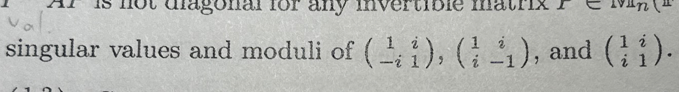 Find The Singular Values And Moduli Of The Following