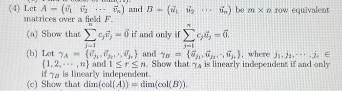 Solved 4) Let A=(v1v2⋯vn) and B=(u1u2⋯un) be m×n row | Chegg.com
