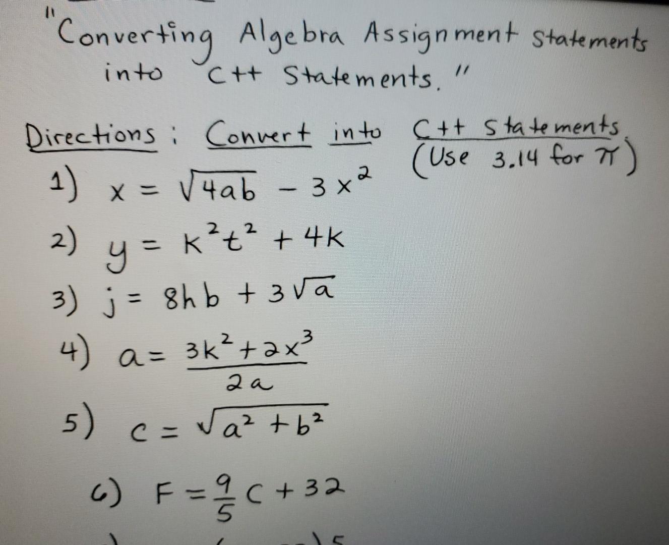 Solved Converting Algebra Assignment statements into Ctt | Chegg.com