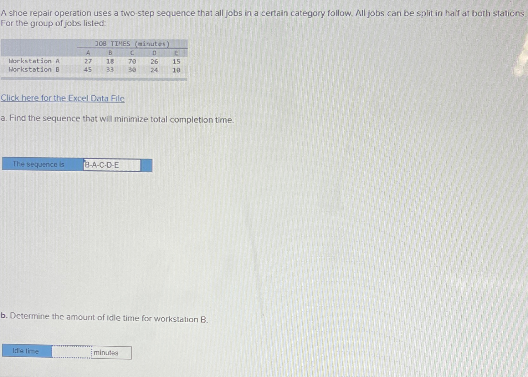 Solved A shoe repair operation uses a two-step sequence that | Chegg.com
