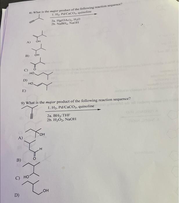 Solved 8) What is the mafor product of the following | Chegg.com