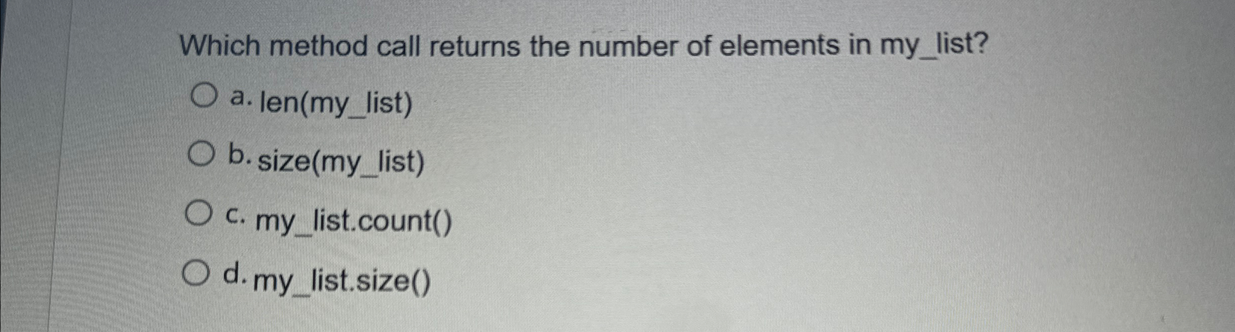 Solved Which method call returns the number of elements in | Chegg.com