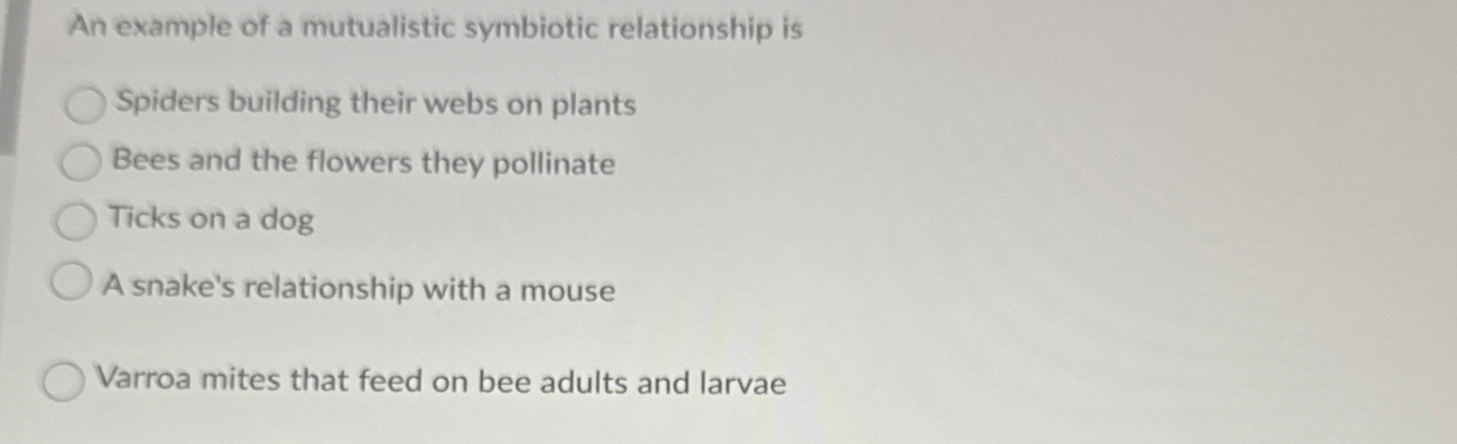 Solved An example of a mutualistic symbiotic relationship | Chegg.com