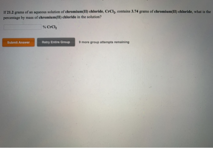Solved If 21.2 grams of an aqueous solution of chromium(II) | Chegg.com