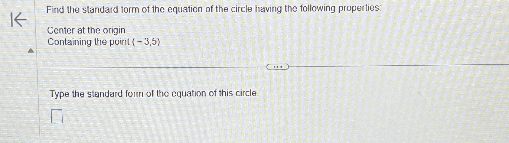Solved Find the standard form of the equation of the circle | Chegg.com