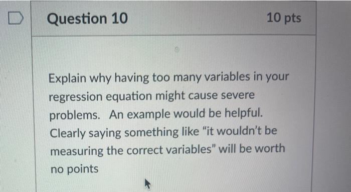 Solved Question 10 10 pts Explain why having too many | Chegg.com