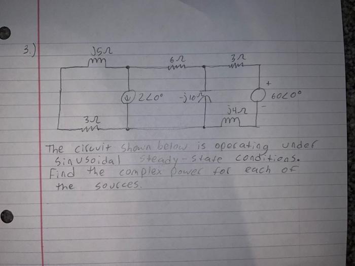 Solved The circuit shown below is operating under Sinusoidal | Chegg.com