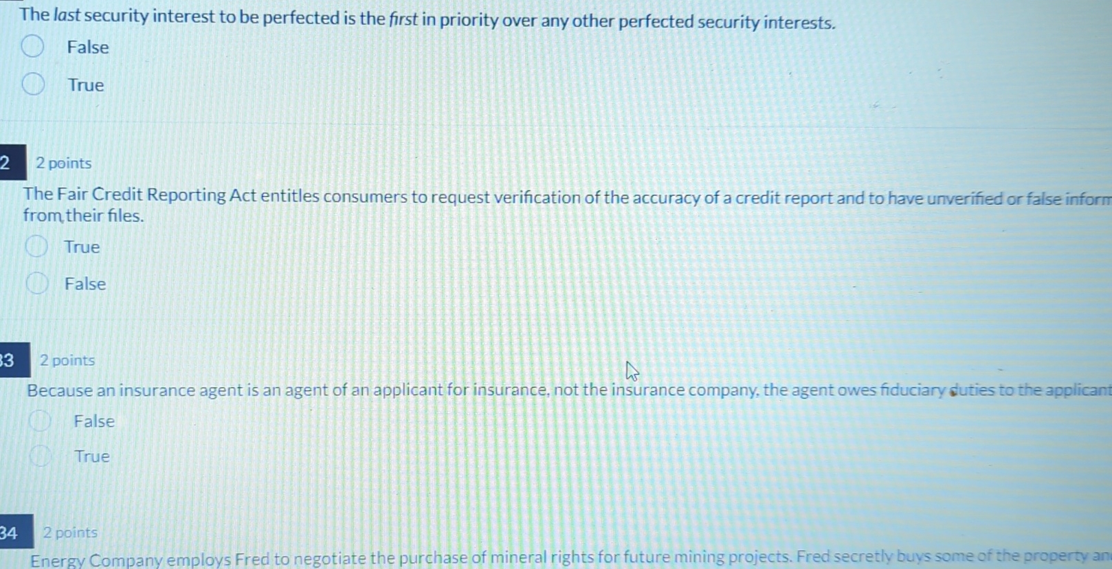 Solved The last security interest to be perfected is the | Chegg.com