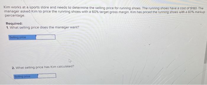 Solved Kim works at a sports store and needs to determine | Chegg.com