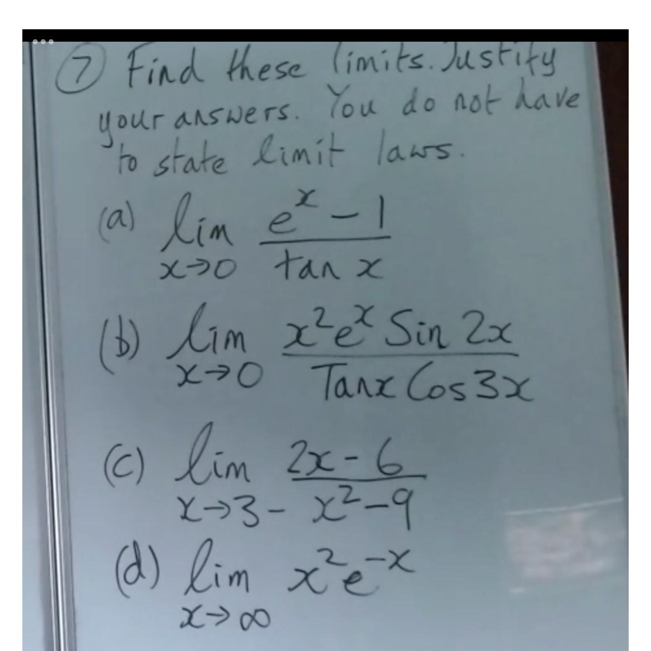 Solved (7) ﻿Find these limits. ﻿Justify your answers. You do | Chegg.com