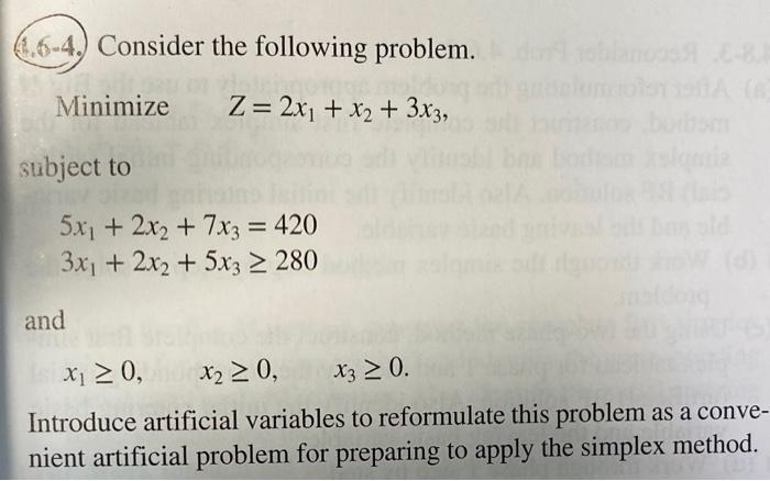 Solved (166-4. Consider the following problem. Minimize | Chegg.com