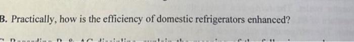 Solved Practically, how is the efficiency of domestic | Chegg.com