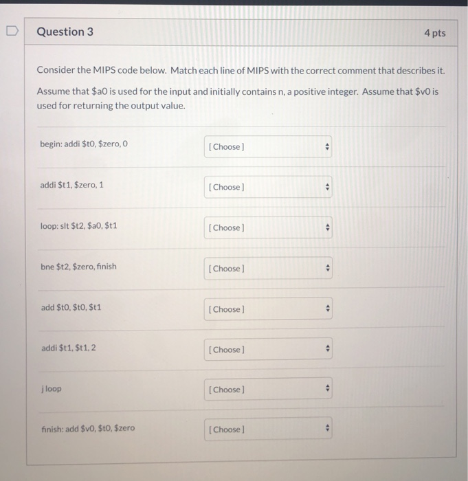 Solved D Question 3 4 pts Consider the MIPS code below. | Chegg.com