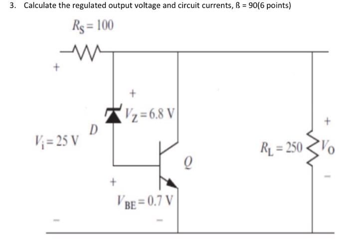 Solved 3. Calculate the regulated output voltage and circuit | Chegg.com