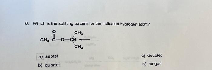 Solved Which is the splitting pattern for the indicated | Chegg.com