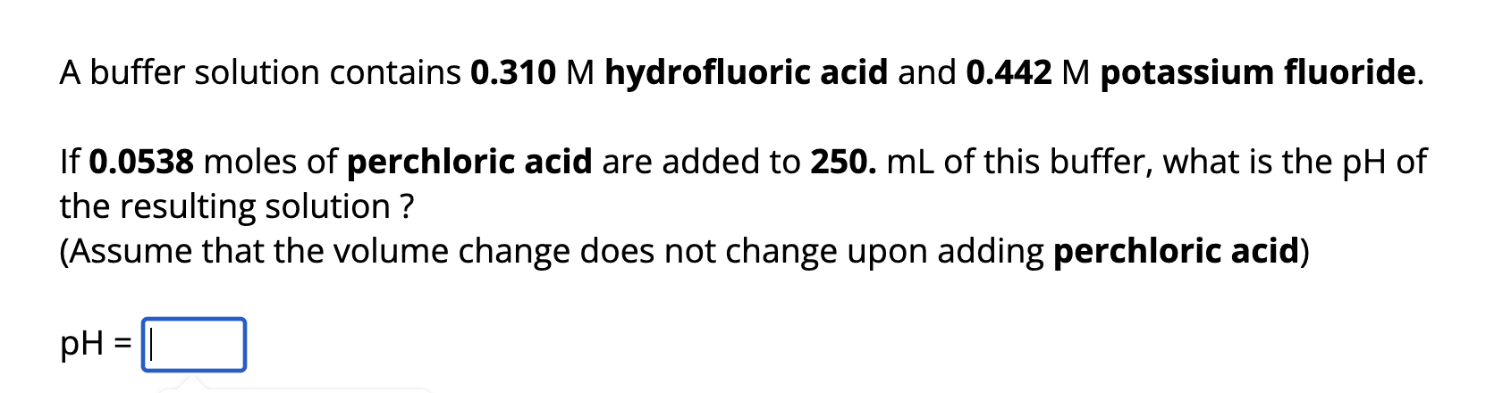 Solved A buffer solution contains 0.310M ﻿hydrofluoric acid | Chegg.com