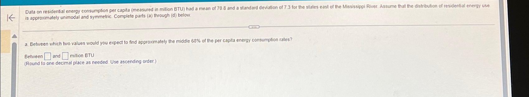 Solved is approximately unimodal and symmetric. Complete | Chegg.com