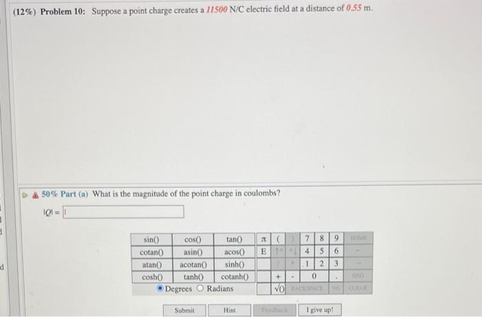 Solved (12\%) Problem 10: Suppose a point charge creates a | Chegg.com Solved (12\%) Problem 10: Suppose a point charge creates a | Chegg.com