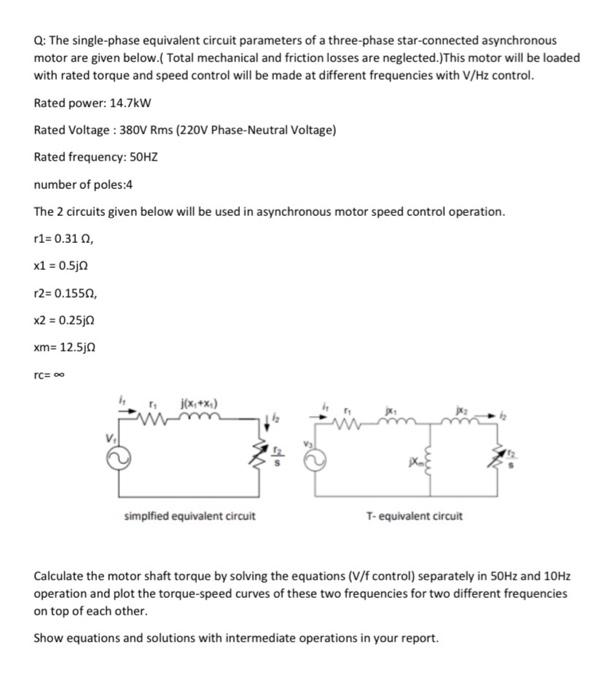 Q: The single-phase equivalent circuit parameters of | Chegg.com