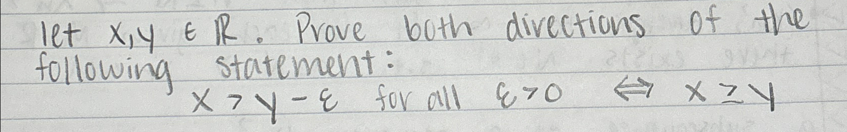 Solved let x,yinR. Prove both directions of the following | Chegg.com