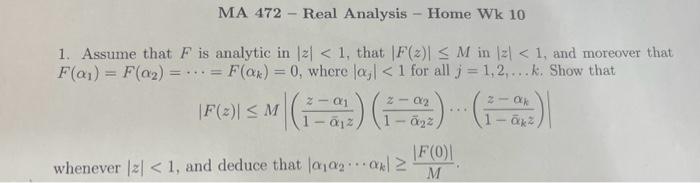 Solved 1. Assume that F is analytic in ∣z∣