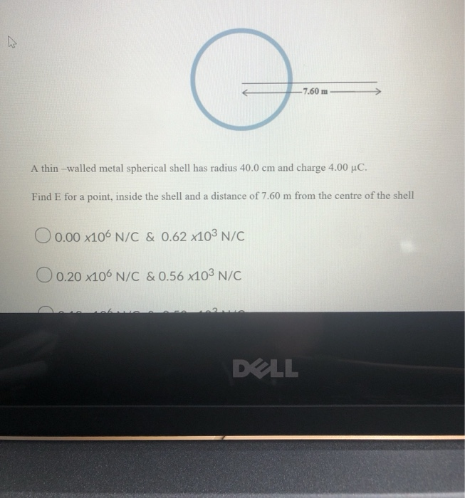 Solved -7.60 m A thin-walled metal spherical shell has | Chegg.com