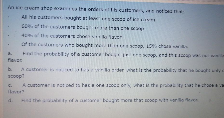 Solved An ice cream shop examines the orders of his | Chegg.com