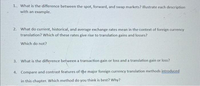Solved 1. What is the difference between the spot, forward, | Chegg.com
