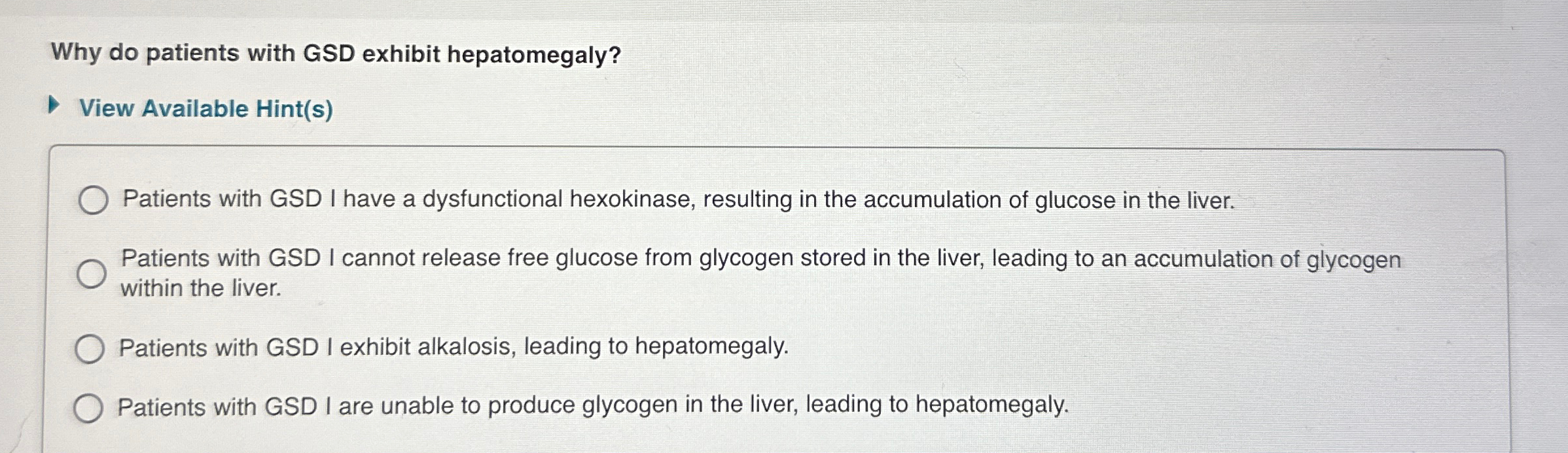 Solved Why do patients with GSD exhibit hepatomegaly?View | Chegg.com