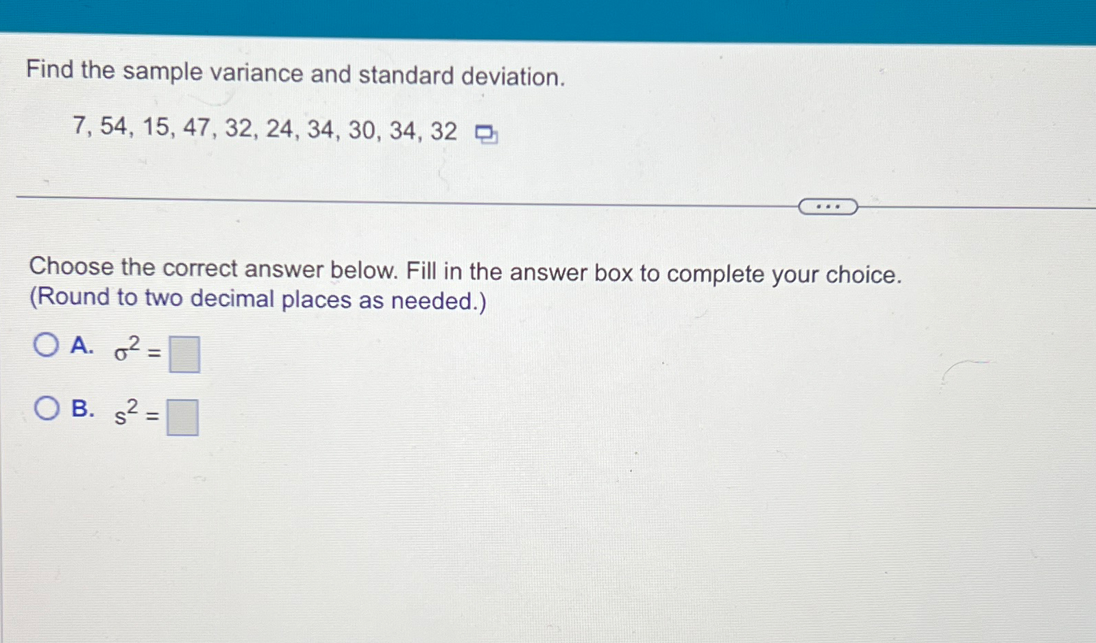 Solved Find the sample variance and standard | Chegg.com
