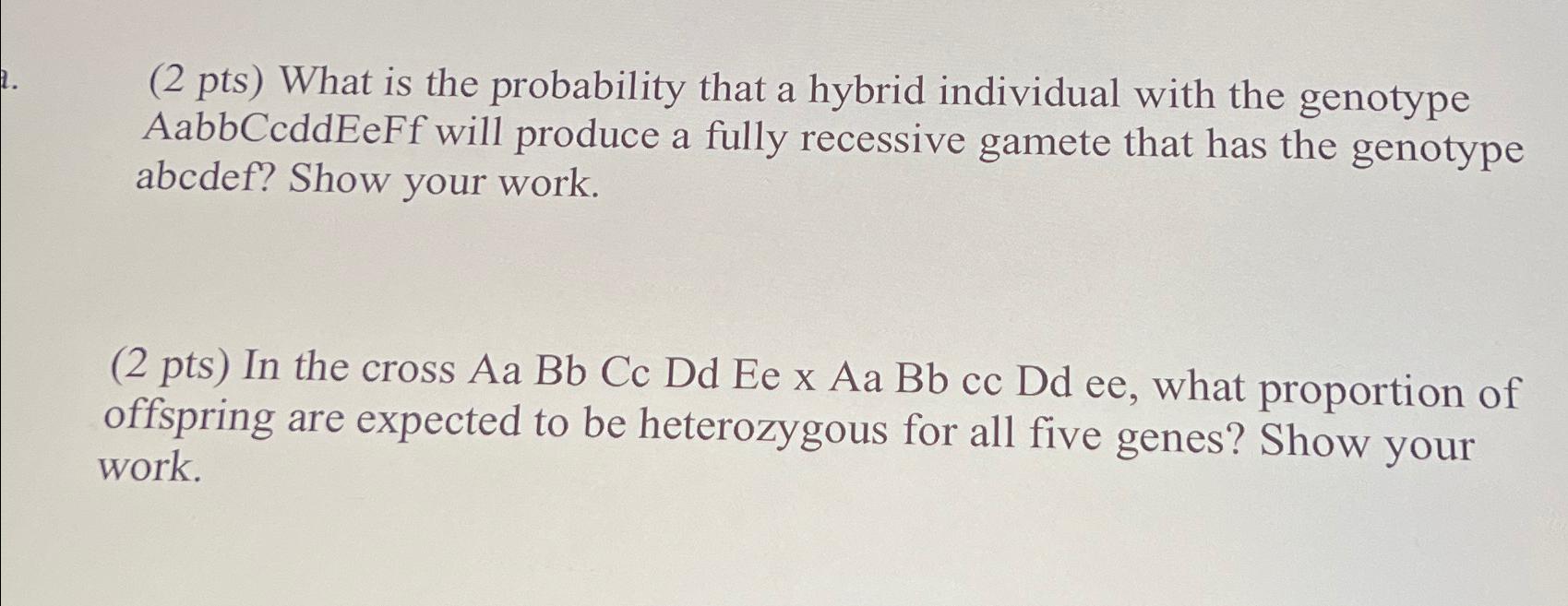Solved (2 ﻿pts) ﻿What is the probability that a hybrid | Chegg.com