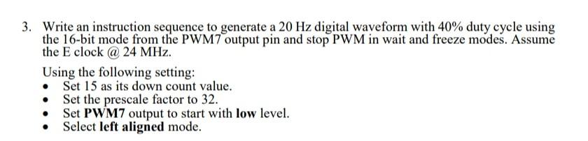 Solved 3. Write an instruction sequence to generate a 20 Hz | Chegg.com