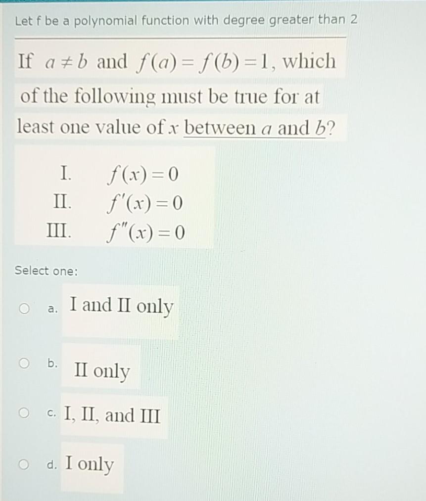 Solved Let f be a polynomial function with degree greater | Chegg.com