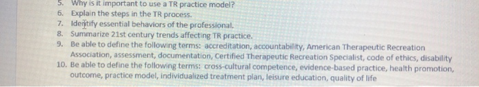 Solved 5. Why is it important to use a TR practice model? 6. | Chegg.com