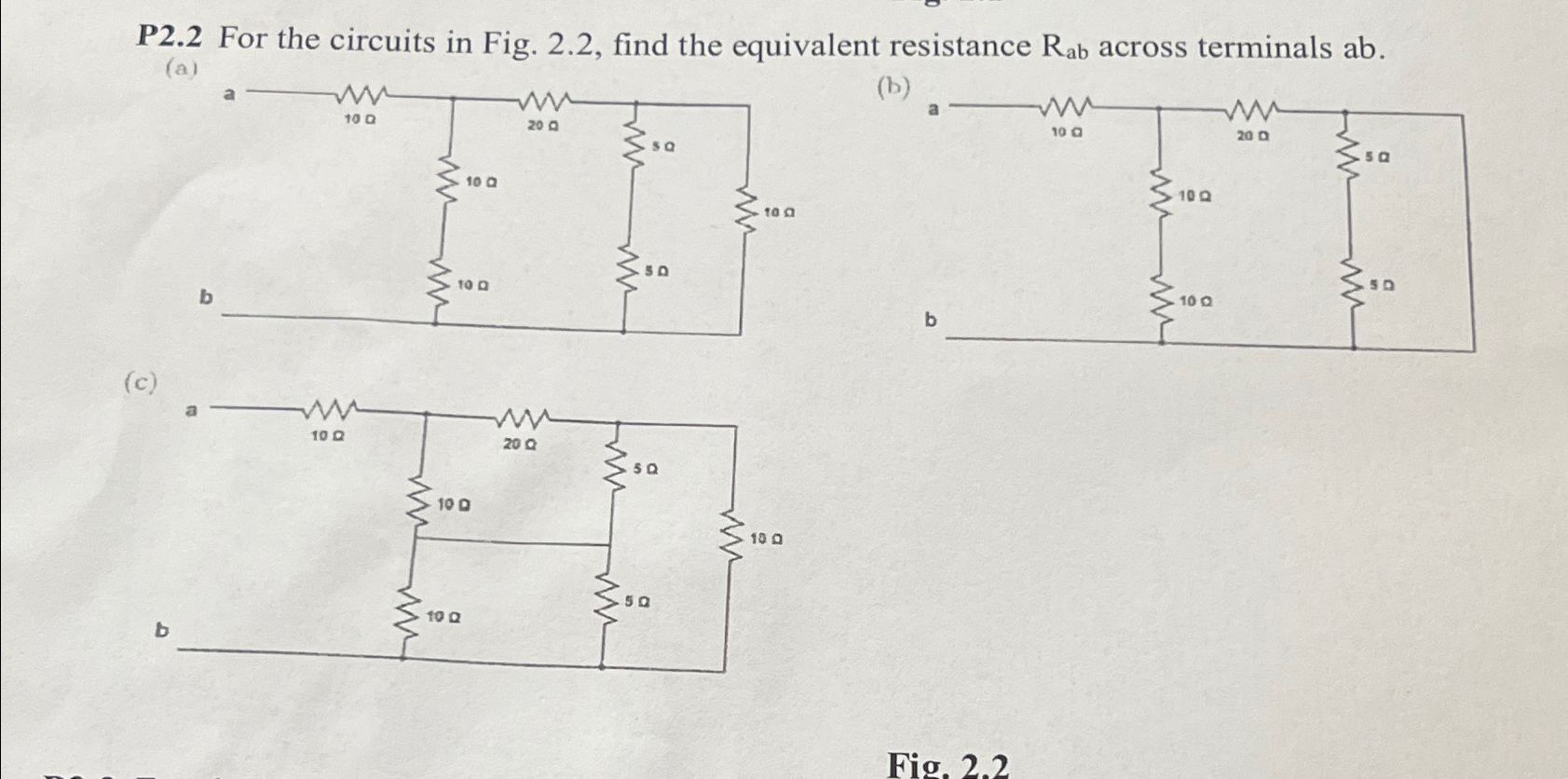P2.2 ﻿For the circuits in Fig. 2.2, ﻿find the | Chegg.com