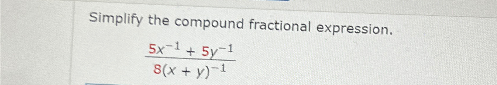 Solved Simplify the compound fractional | Chegg.com