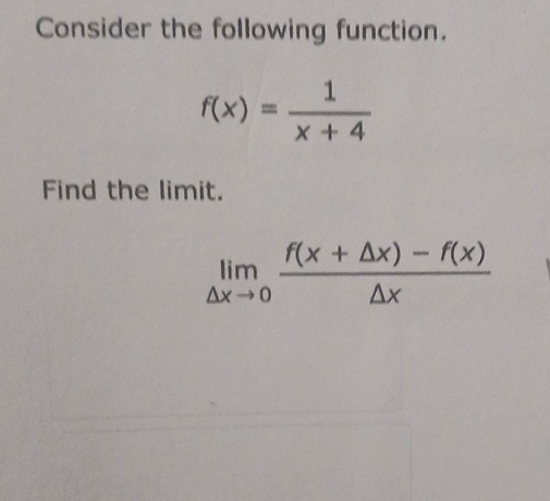 Solved Consider the following function.f(x)=1x+4Find the | Chegg.com