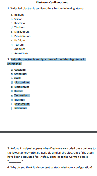 Solved Electronic ConfigurationsWrite full electronic | Chegg.com
