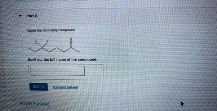 Solved Name the following compound. Spell out the full name | Chegg.com