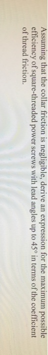 Solved Assuming that the collar friction is negligible, | Chegg.com