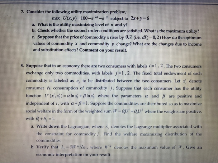 Solved 7 Consider The Following Utility Maximization