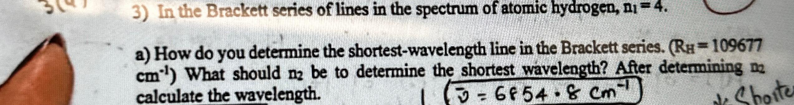 Solved In the Brackett series of lines in the spectrum of | Chegg.com